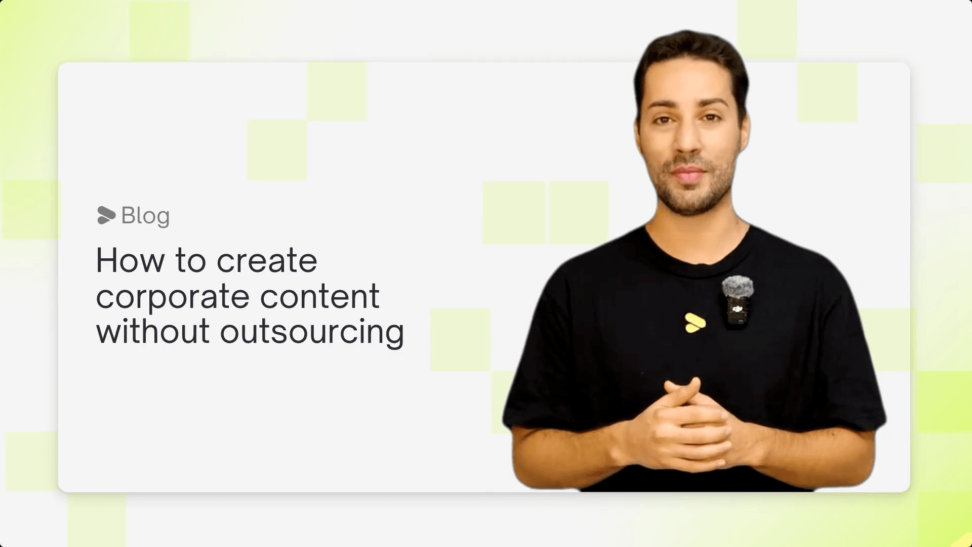 How to create corporate content without outsourcing
